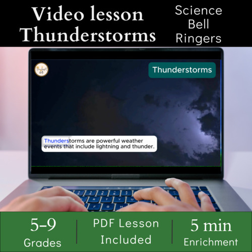Science bell ringer video (4 min) - Thunderstorms - Middle school