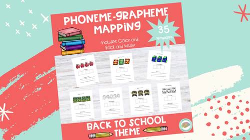 Back to School Phoneme Grapheme Mapping Mats-Orthographic Mapping