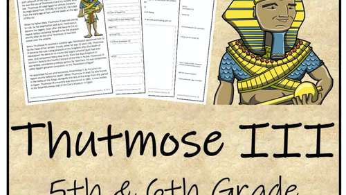 Thutmose III Close Reading Comprehension Activities | 5th Grade & 6th Grade