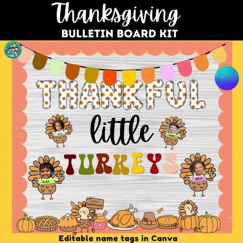 Thankful My Little Turkeys Bulletin Board Kit Door Decoration+ Editable ...