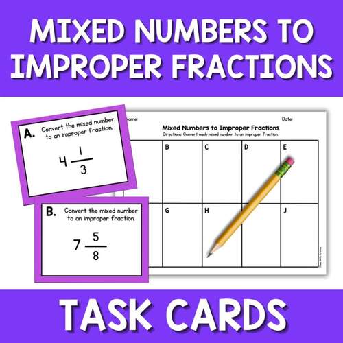 Converting Mixed Numbers to Improper Fractions Scoot Game Task Cards ...