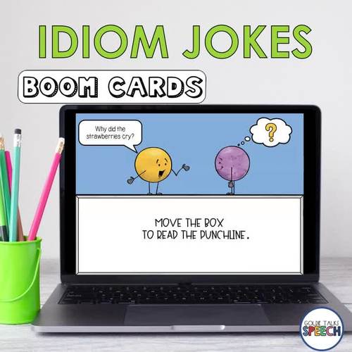 Idioms Jokes Boom Cards | figurative language by GoldieTalks Speech