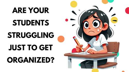 Organization and Time Management Unit Complete Bundle (grades 6, 7, 8, 9)