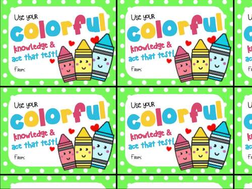 Crayon Testing Motivation Treat Tag- Use your colorful knowledge & ace ...