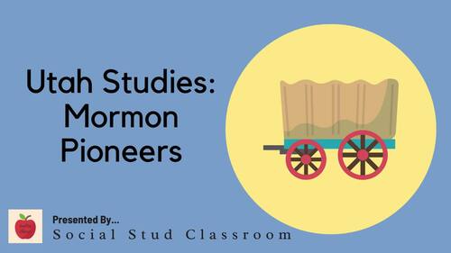 Utah Studies: Mormon Pioneers and the Mormon Trail Reading, Quiz, & Notes