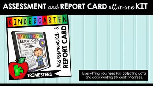 Kindergarten Report Card and Assessment - TRIMESTER - Standards based ...