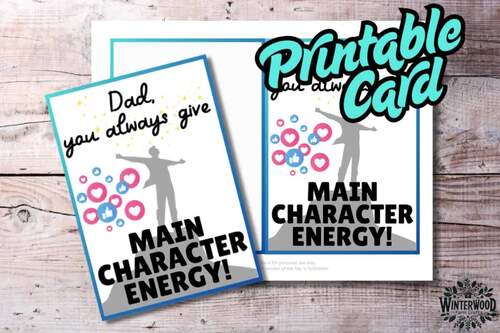 Main Character Energy | Funny Father’s Day Card | 5x7 Folded Printable Card