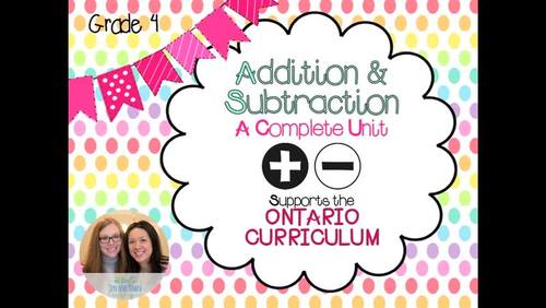 Addition and Subtraction - COMPLETE UNIT (Grade 4 Ontario Three Part ...