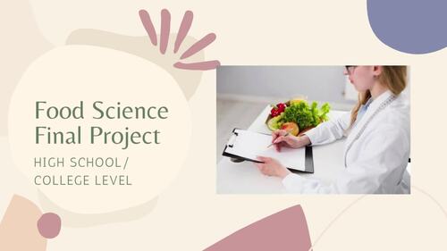 Food Science Project Grading Rubrics: High School/College Level