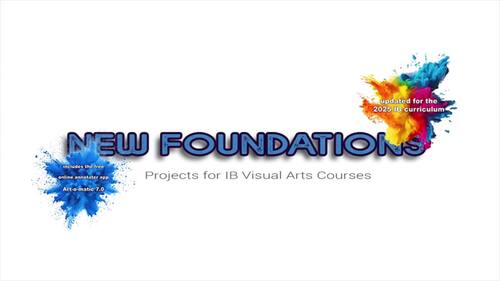 New Foundations - 4-pack #3 - updated for 2025 IB Visual Arts curriculum