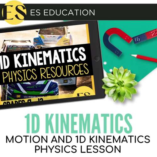 Motion, 1D Kinematics, Big 4 Kinematic Equations Calculations for Physics