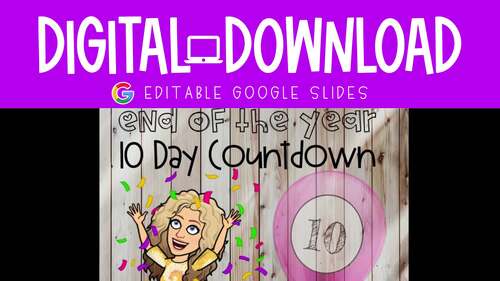 Virtual End-of-the-Year 10-Day Countdown Balloon Pop | Google Slides ...