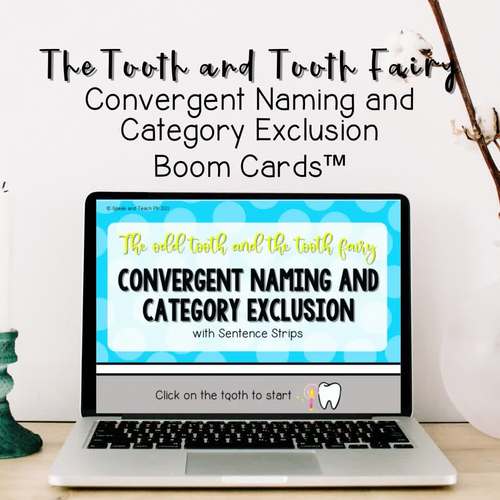 Dental Health Convergent Naming and Category Exclusion No Prep Boom Cards™