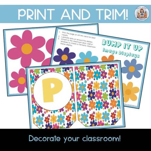 Classroom Décor- Bump it up Wall! for P-6 Classrooms, Bright Daisy Theme