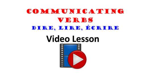 DIRE, LIRE, ECRIRE (Communicating Verbs) Conjugation, Usage: French ...