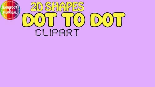 2D Shapes Dot to Dot Clipart | Shape Clipart Connect the Dot Activities