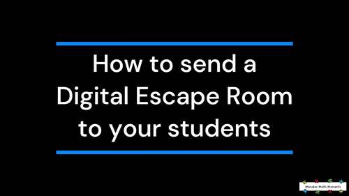 Video: How to Send a Digital Escape Room to Your Students | TPT