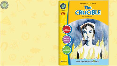 The Crucible - Literature Kit Gr. 9-12 by Classroom Complete Press