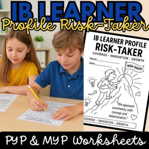 IB Learner Profile Risk-Taker | PYP & MYP Worksheets, SEL Activities ...