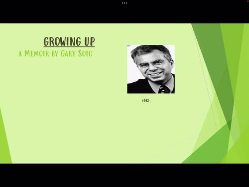 Growing Up by Gary Soto PREREADING LESSON SETTING, VOCAB, GRAMMAR PPT