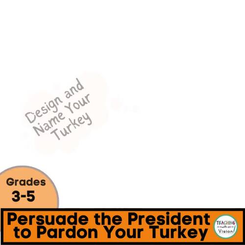 Thanksgiving Persuasive Writing Activity & Turkey Craft 3rd, 4th & 5th ...