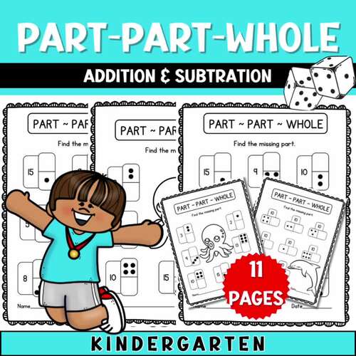 Part-Part-Whole Addition & Subtraction Math Worksheets.| Missing Number