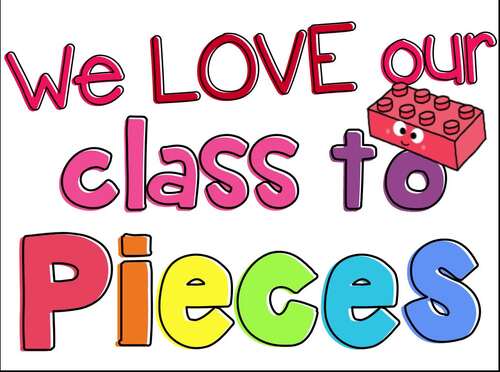 Lego-Themed February/ Valentine's Day Bulletin Board- We love our class ...