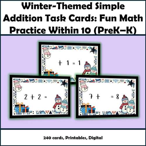 Winter-Themed Simple Addition Task Cards: Fun Math Practice Within 10 ...