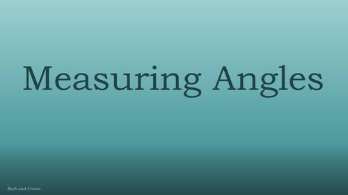 Measuring Angles PowerPoint by Book and Crown | TPT