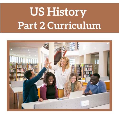 Differentiated US History Curriculum Part 2 from Industrial Age to ...