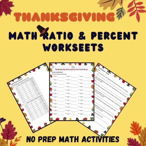 Thanksgiving Math Ratios, Proportions, Percent, Decimals, Fractions 20 ...