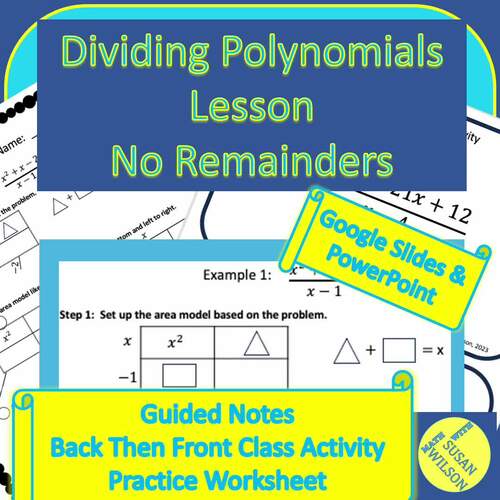 Dividing Polynomial Lesson-Guided Notes, Group Class Activity ...
