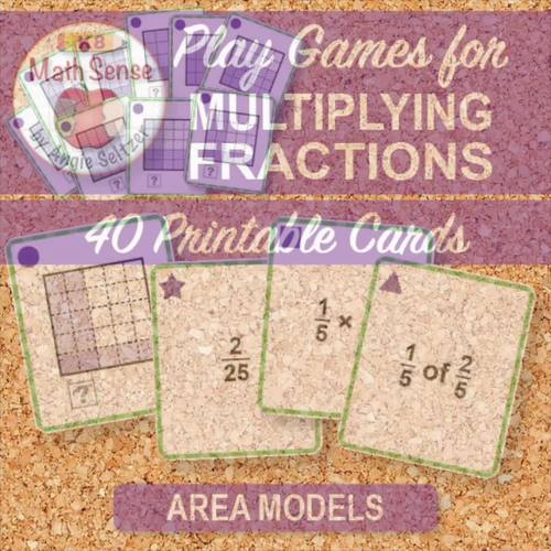Multiplying Fractions Using Area Models: 40 Math Cards with Games Guide ...
