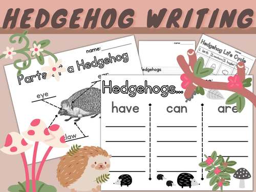 Hedgehog Informative Writing | Have Can Are | Nocturnal Animals ...