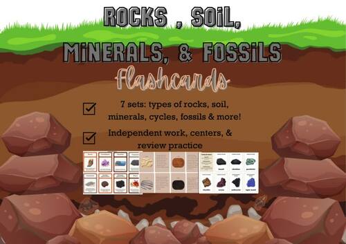 Rocks, Soil, Minerals, Rock Cycle, Rock Types, and Fossils Flashcards