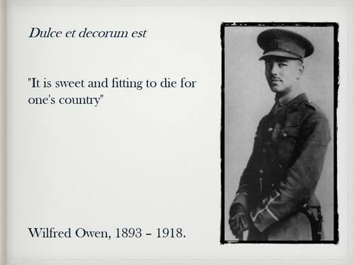 Dulce et Decorum Est by Wilfred Owen War Poetry Analysis Presentation