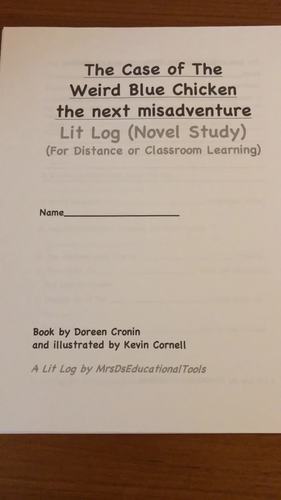 The Case of the Weird Blue Chicken the next misadventure Lit Log (Novel ...