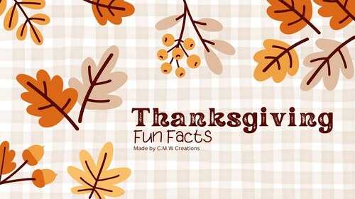 Thanksgiving Fun Facts by CMW Creations | TPT