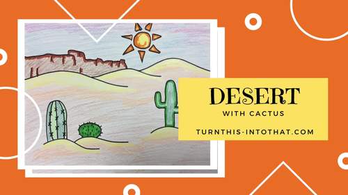 Distance Learning Art Video Lesson - How to Draw a Desert How to draw ...