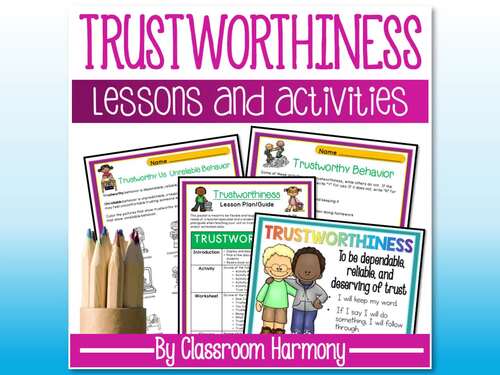 TRUSTWORTHINESS Lessons and Activities, Character Education and SEL