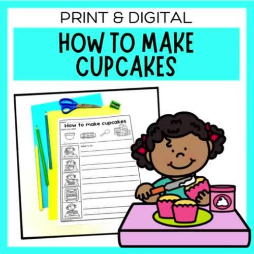 How To Make Cupcakes Sequencing Worksheets & Digital Slideshow | TPT