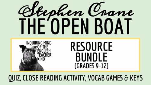 "The Open Boat" Quiz, Close Reading Worksheet, and Vocabulary Games ...