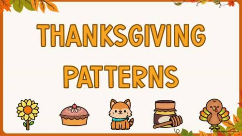 Thanksgiving Patterns | Drag and Drop Google Slides™ | AB ABB AAB ABC ...