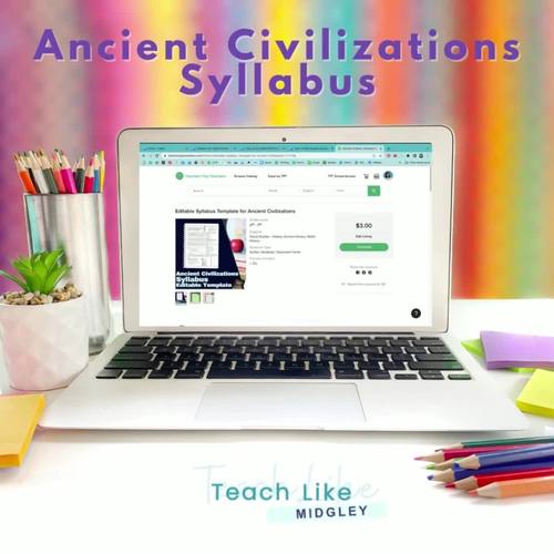 Editable Syllabus Template for Ancient Civilizations by Teach Like Midgley