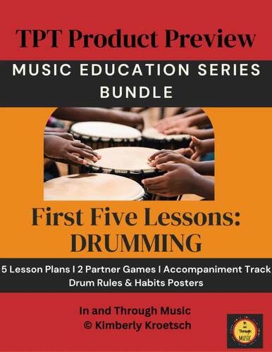 First Five Lessons Drumming BUNDLE for Grades 2–5 | Elementary Music UNIT