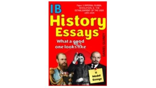 11 x Level 7 IB History Essays - Russia 1855 to 1924 (Paper 3) | TPT