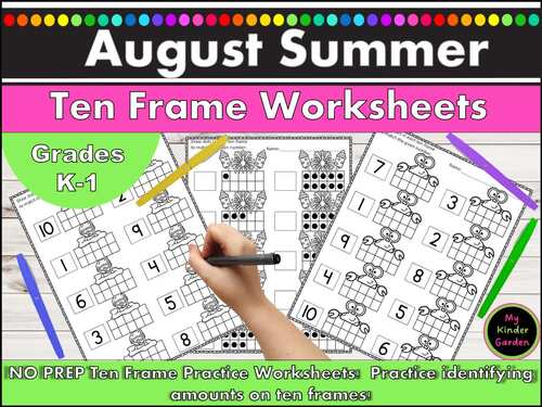 August Summer Ten Frame Worksheets Count and Draw Count and Write 1-10