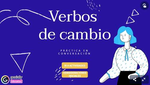 Verbos de Cambio. Práctica en Conversación by ActividadesELE | TPT