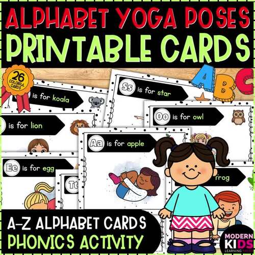 Alphabet Yoga Pose Cards Printable- ABC Movement, Brain Break & Phonics ...