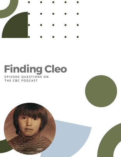 Finding Cleo: 10 part CBC Podcast questions & answers on Sixties Scoop ...